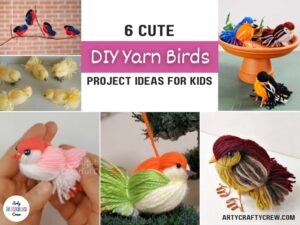 6 Cute DIY Yarn Bird Project Ideas For Kids - Arty Crafty Crew