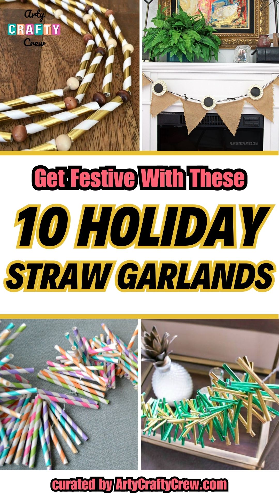 Get Festive With These 10 Holiday Straw Garlands - Arty Crafty Crew