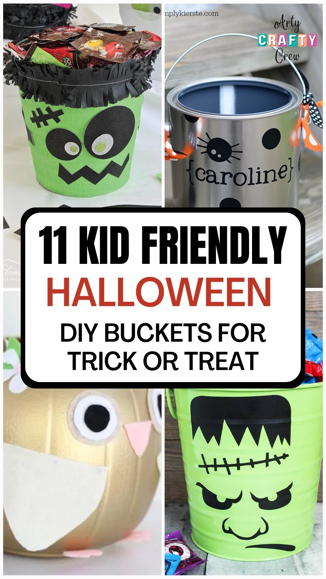 11 Kid Friendly Halloween DIY Buckets For Trick Or Treat - Arty Crafty Crew