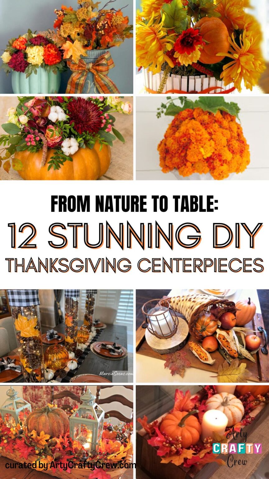 From Nature to Table: 12 Stunning DIY Thanksgiving Centerpieces - Arty ...